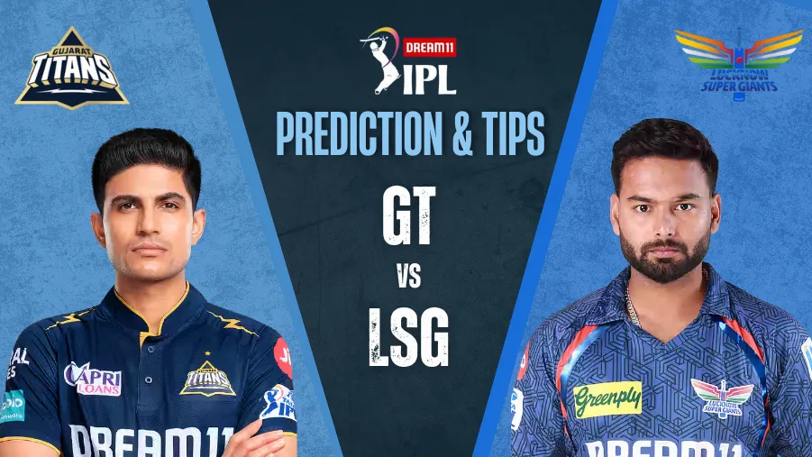 GT vs LSG Dream11 Prediction | IPL 2025, Match 64